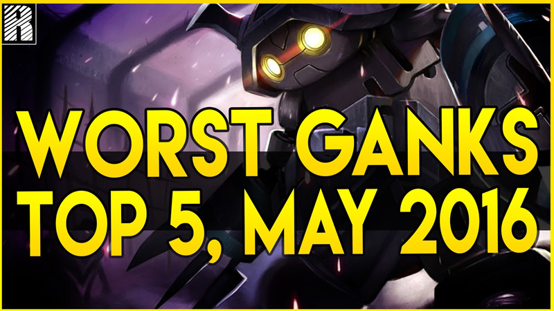 Tổng hợp 5 pha gank tệ nhất trong tháng 5 vừa qua