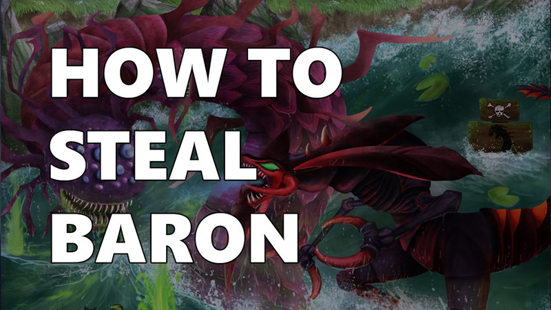 LMHT - Baron Stealer: Những tình huống cướp Baron ấn tượng nhất tháng 5 ...