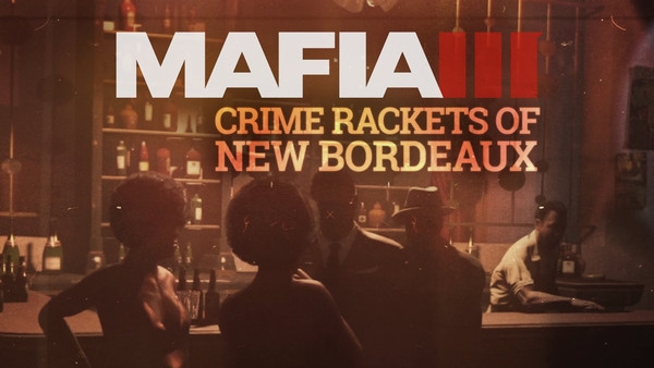 Mafia III Gameplay Video Series: Rackets