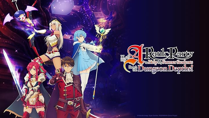 Anime "Sau khi rời khỏi tổ đội hạng A, tôi thám hiểm mê cung cùng đệ tử ...